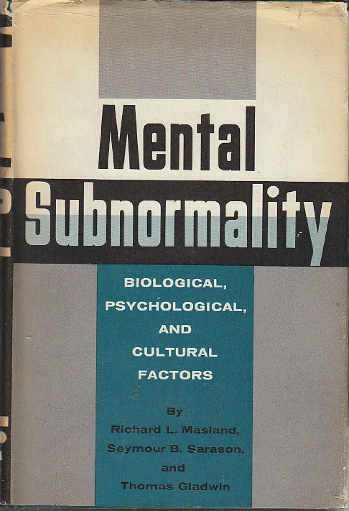 MENTAL SUBNORMALITY: Biological, Psychological, and Cultural Factors ...