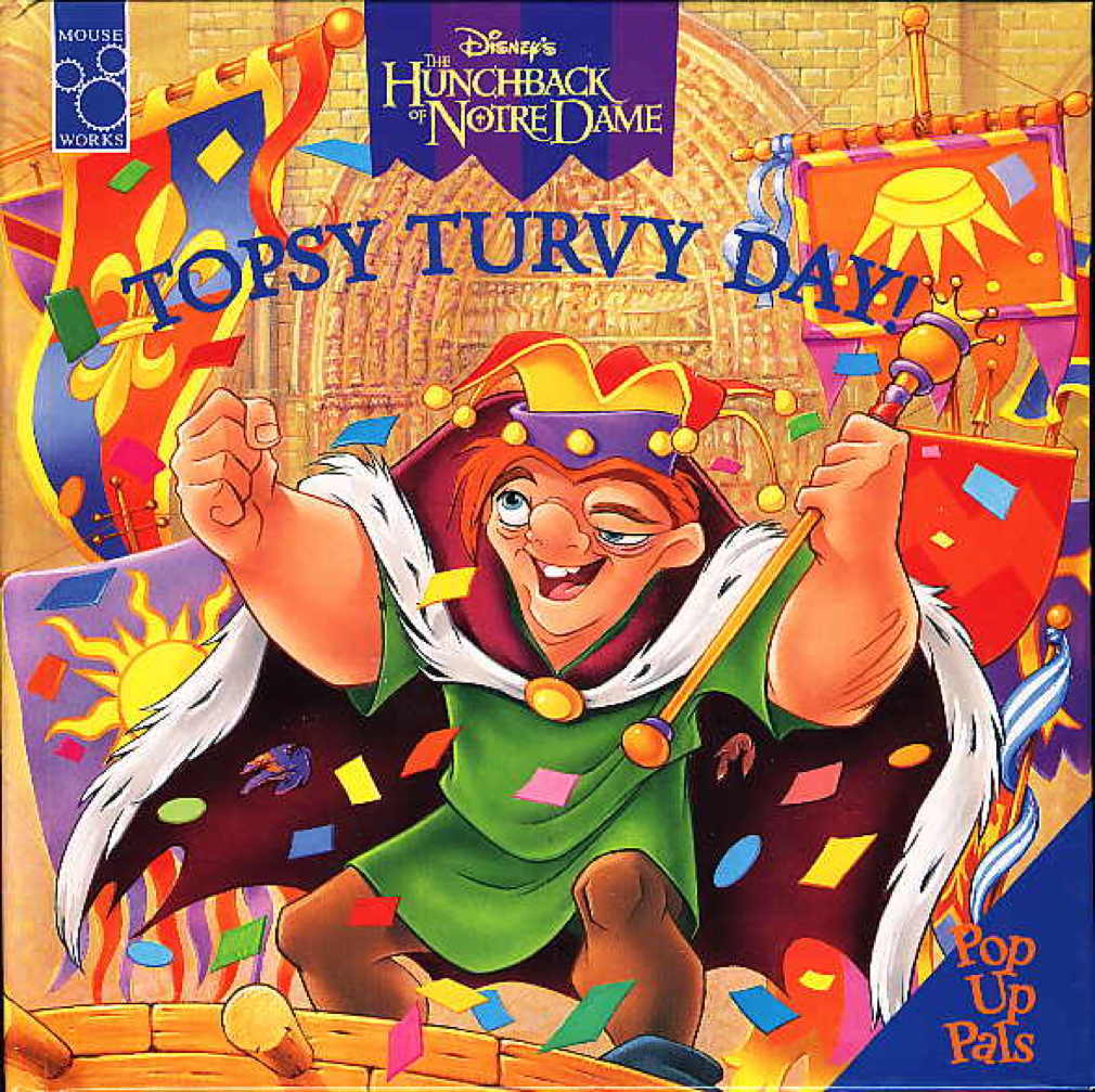 DISNEY’S THE HUNCHBACK OF NOTRE DAME / TOPSY TURVY DAY… | bookfever.com
