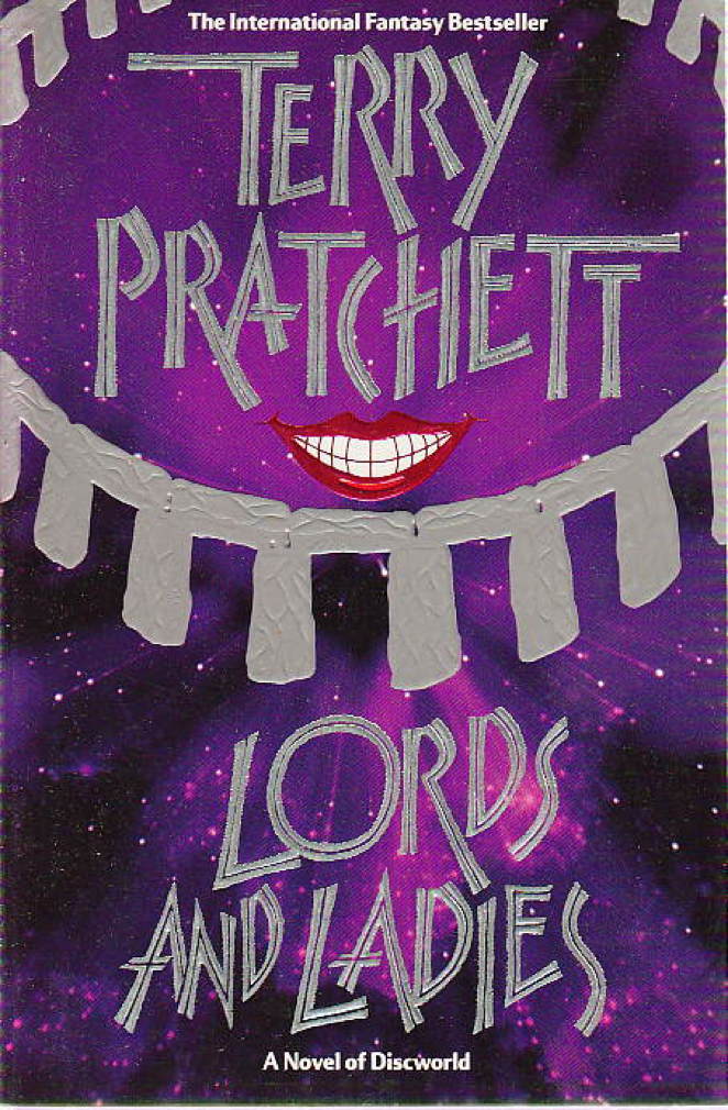 LORDS AND LADIES: A Novel of Discworld. by Pratchett, Terry ...