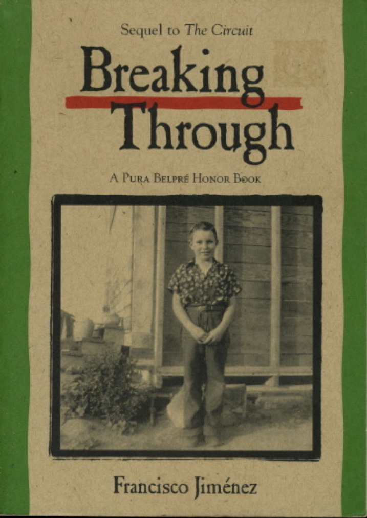 BREAKING THROUGH. by Jimenez, Francisco. - bookfever.com