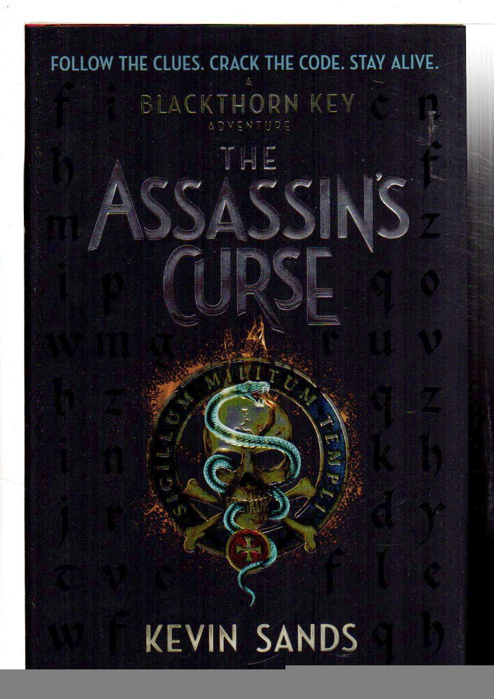 THE ASSASSIN’S CURSE: A Blackthorn Key Adventure. by Sands, Kevin ...