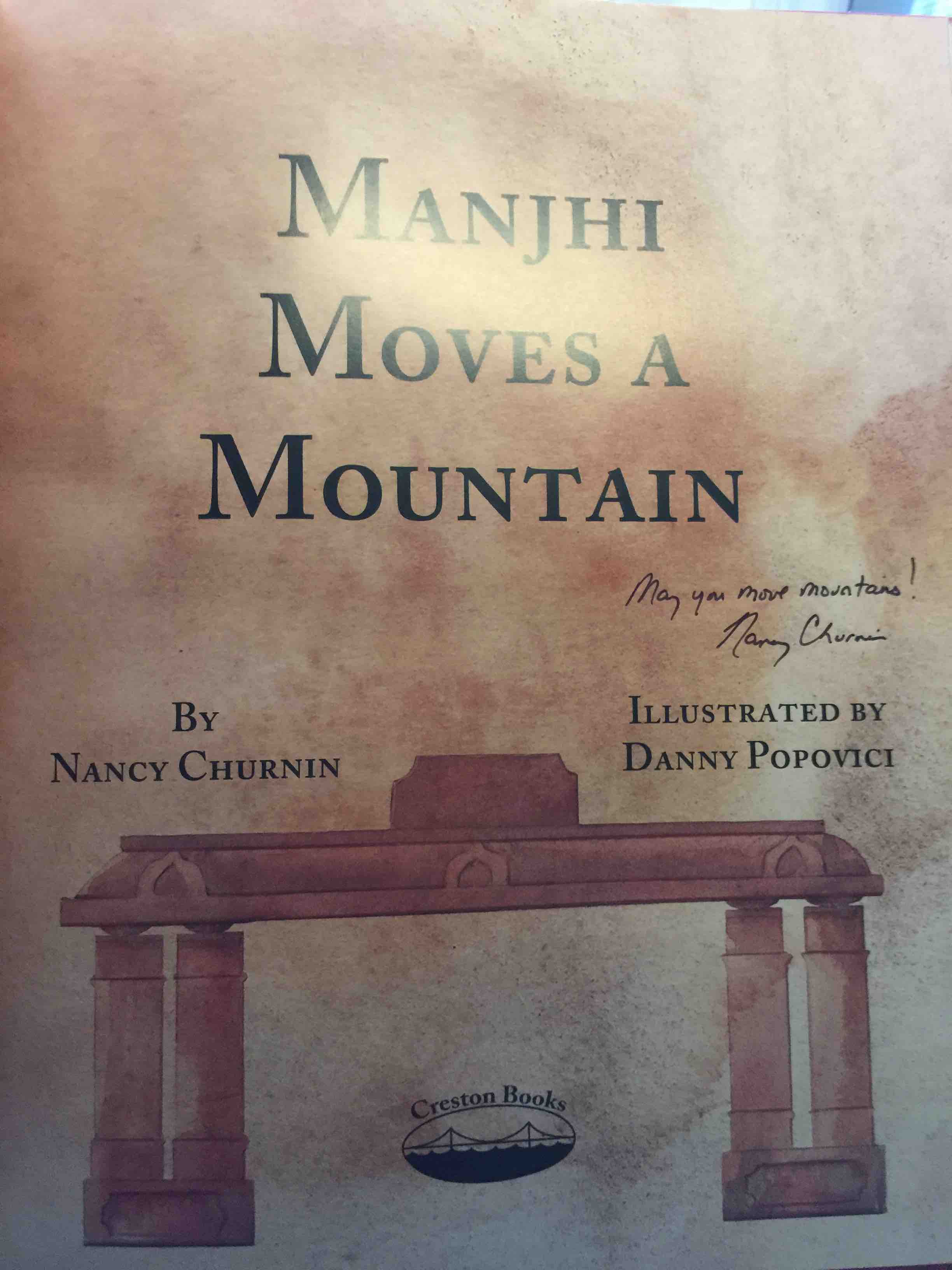 MANJHI MOVES A MOUNTAIN. by Churnin, Nancy. Illustrated by Danny ...
