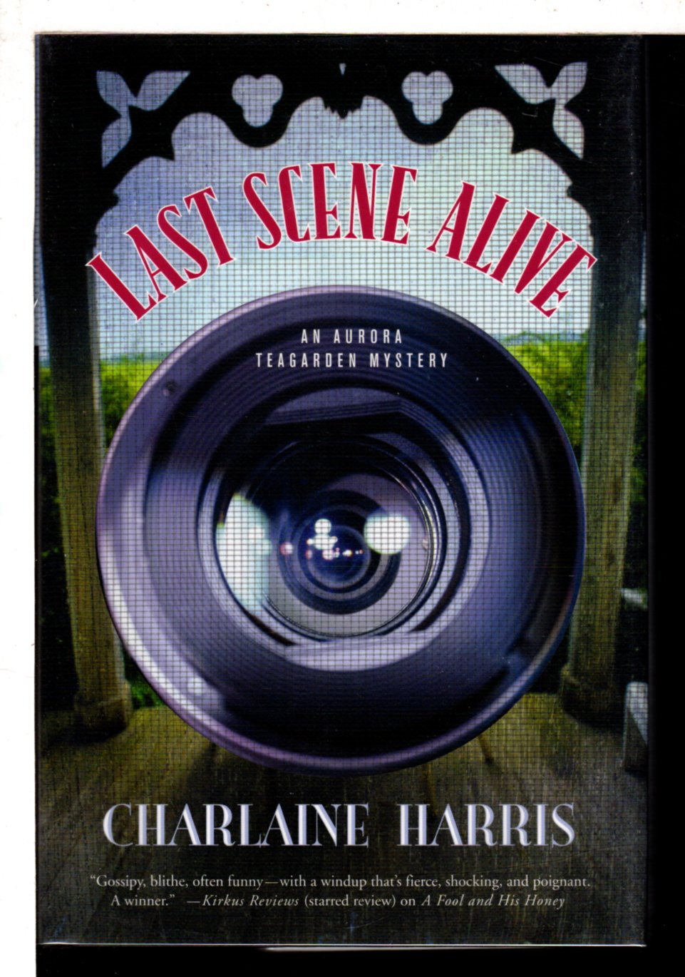 LAST SCENE ALIVE. by Harris, Charlaine. - bookfever.com
