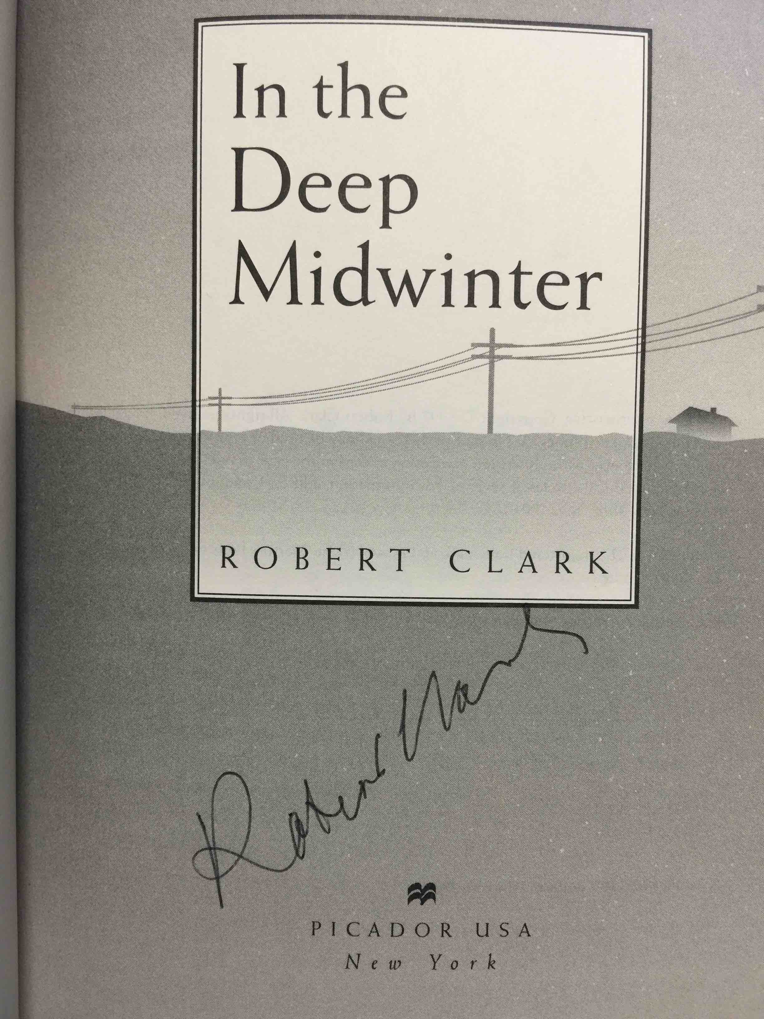 IN THE DEEP MIDWINTER. by Clark, Robert. - bookfever.com
