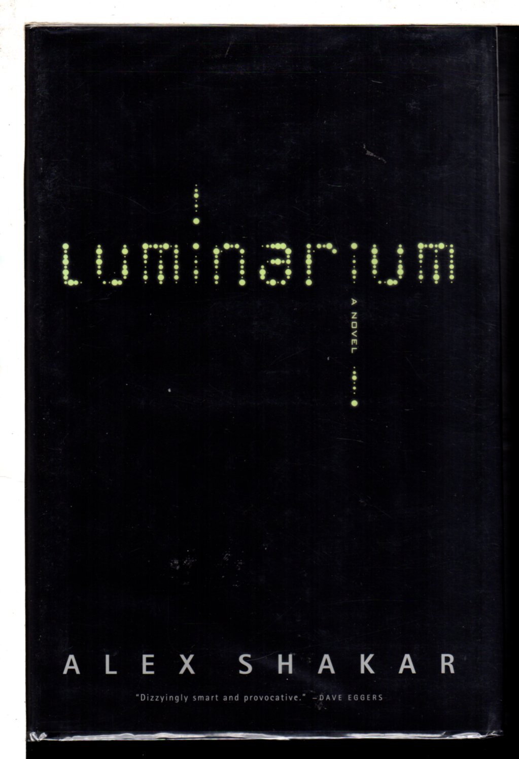 LUMINARIUM. by Shakar, Alex. - bookfever.com