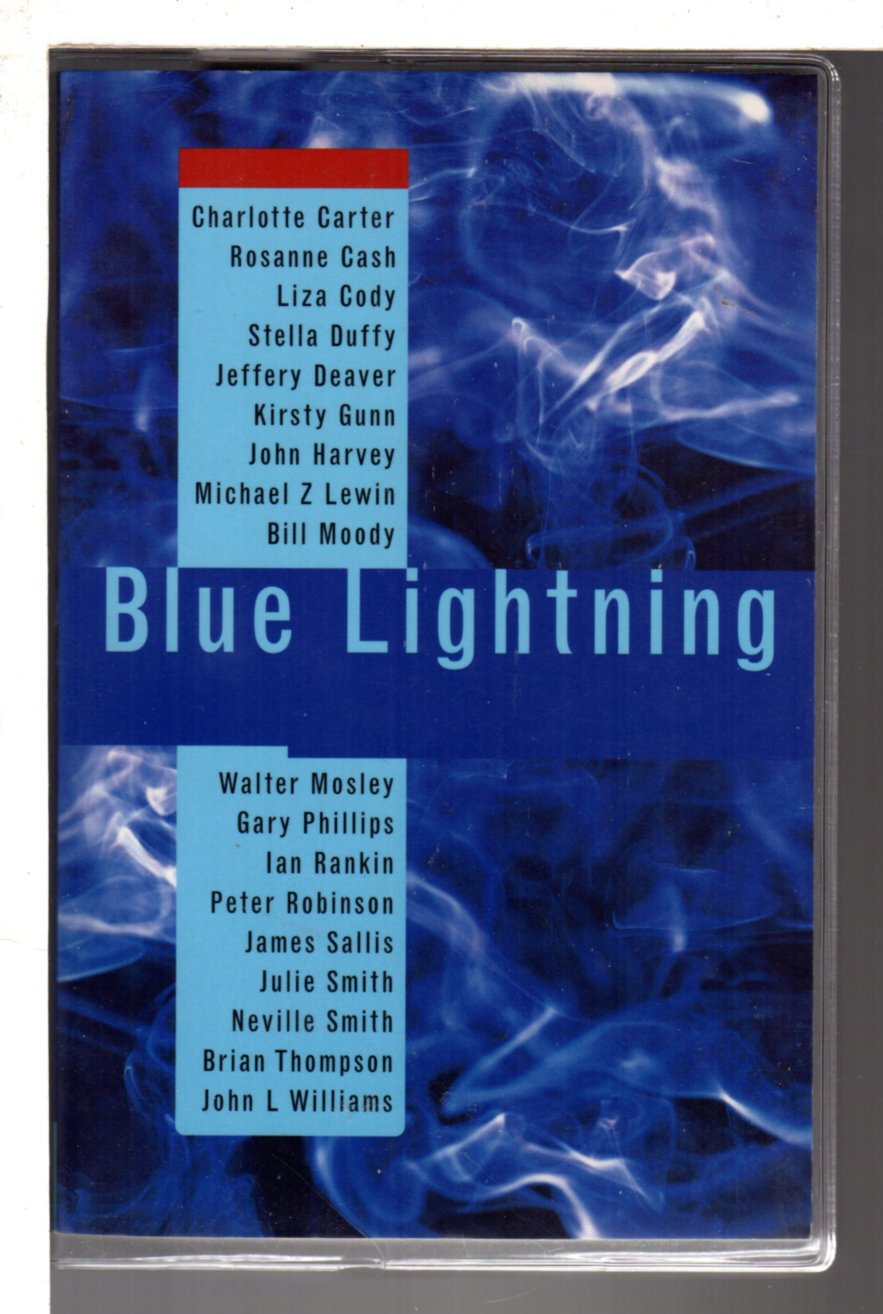 BLUE LIGHTNING. by Harvey, John, editor; Gary Phillips and Walter ...