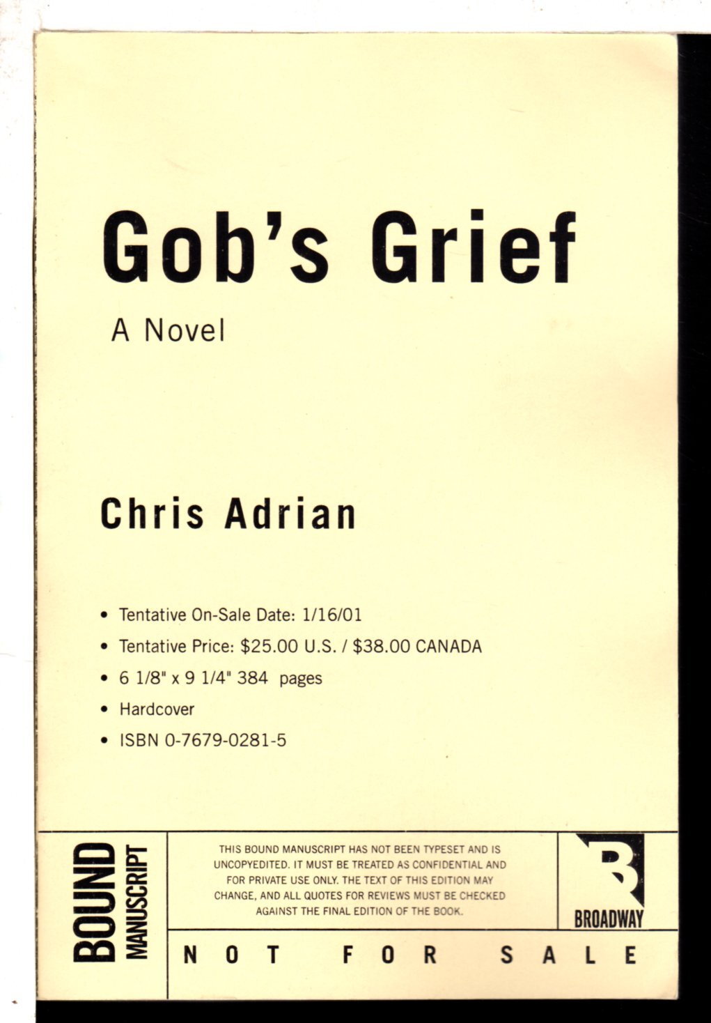 GOB’S GRIEF. by Adrian, Chris. | bookfever.com