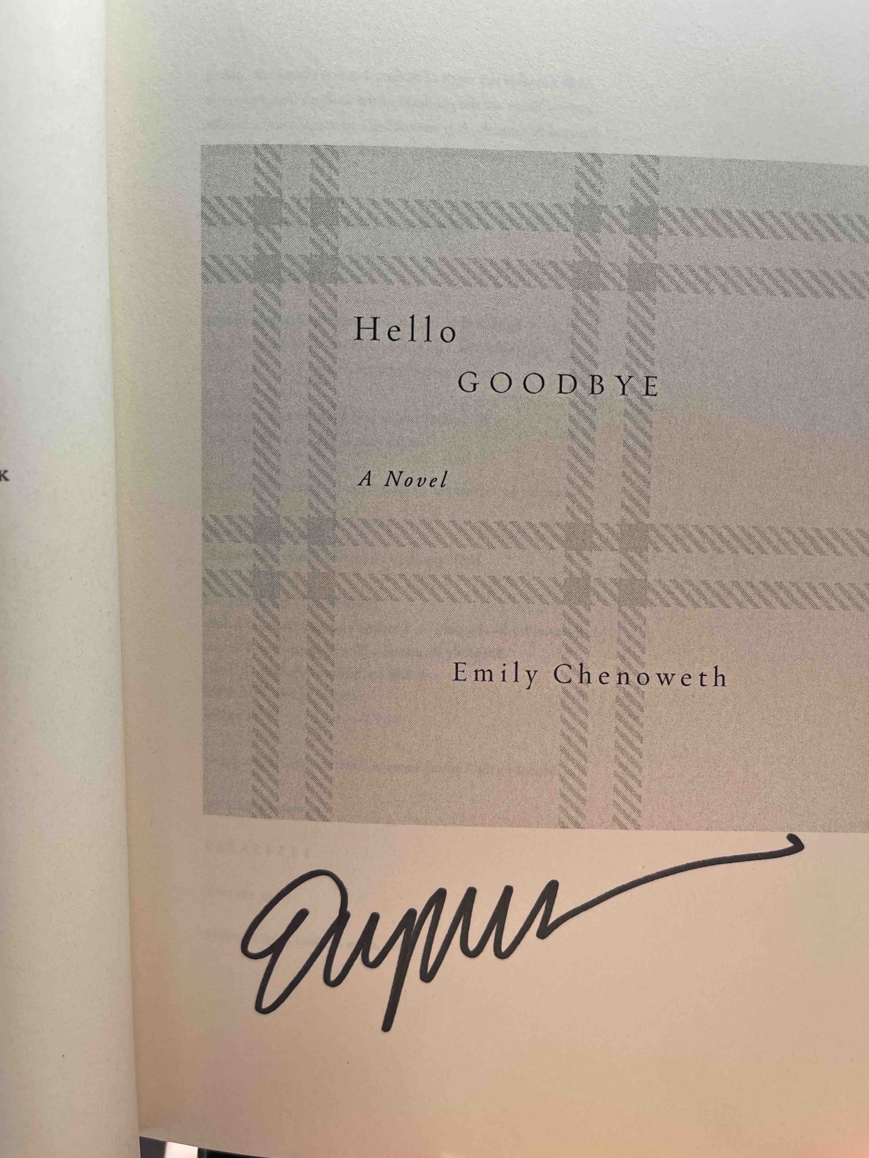 HELLO GOODBYE. by Chenoweth, Emily. | bookfever.com
